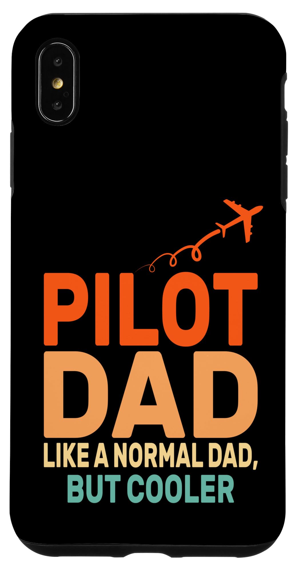 iPhone XS Max Funny Pilot Art For Dad Pilot Aviation Airplane Humor Pilot Case