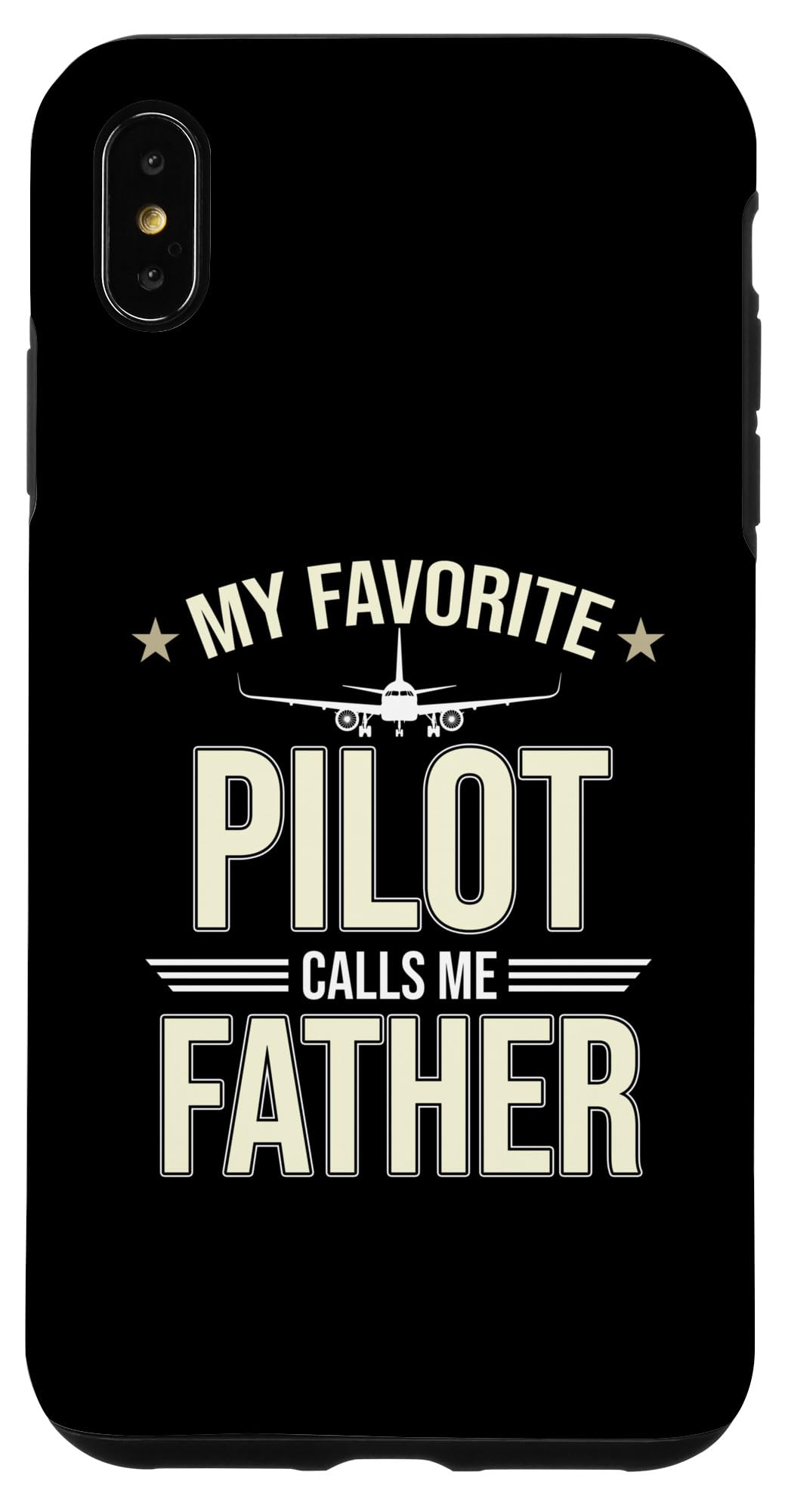 iPhone XS Max Pilot Calls Me Father Airplane Aviation Helicopter Graphic Case
