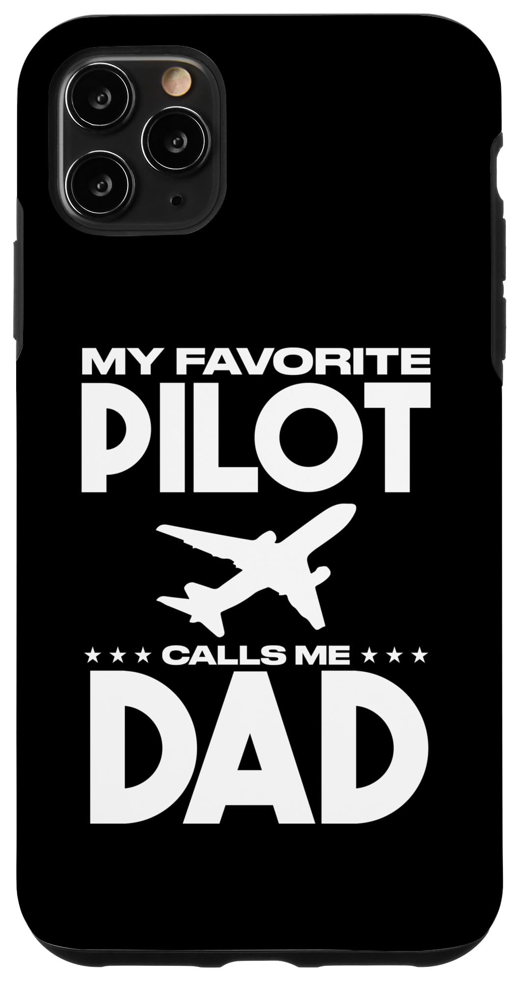 iPhone 11 Pro Max Pilot Calls Me Dad Airplane Aviation Helicopter Graphic Case