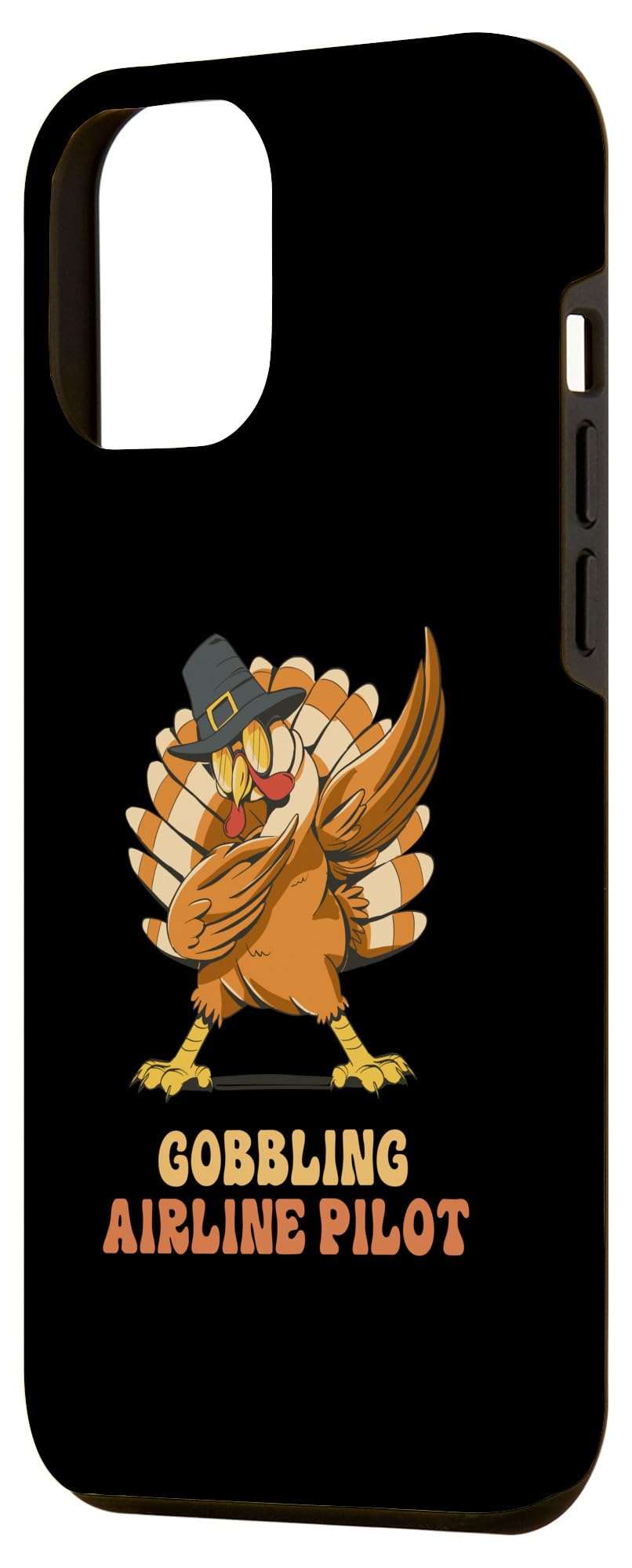 iPhone 15 Pro Max Dabbing Turkey Airline Pilot Funny Thanksgiving Case