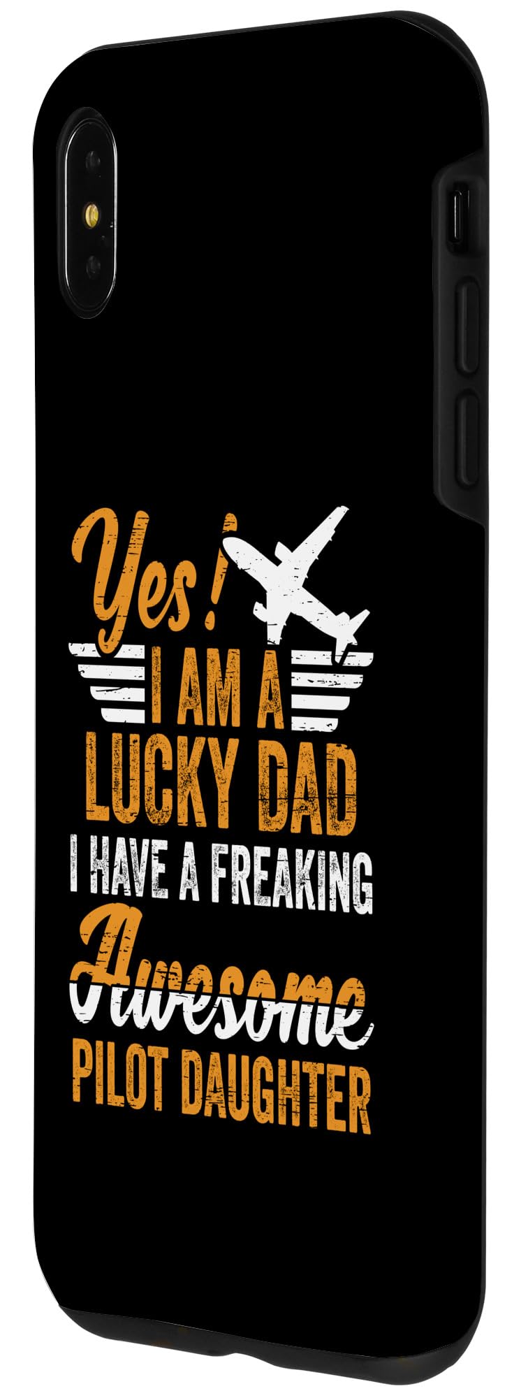 iPhone XS Max Dad Awesome Pilot Daughter Airplane Aviation Aircraft Plane Case
