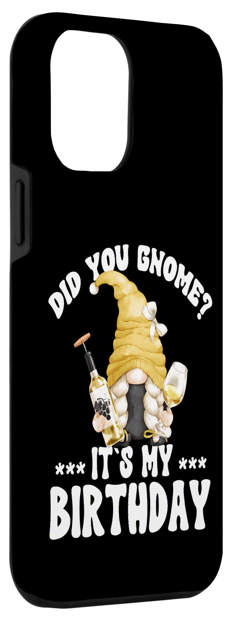 iPhone 13 Pro Max Funny White Wine Birthday Gnome For Moms And Wine Grandma Case