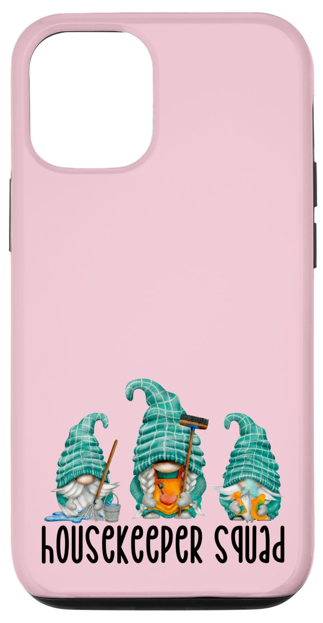 iPhone 13 Cute Housekeeper Squad Gnome For Cleaning Lady White Cleaner Case