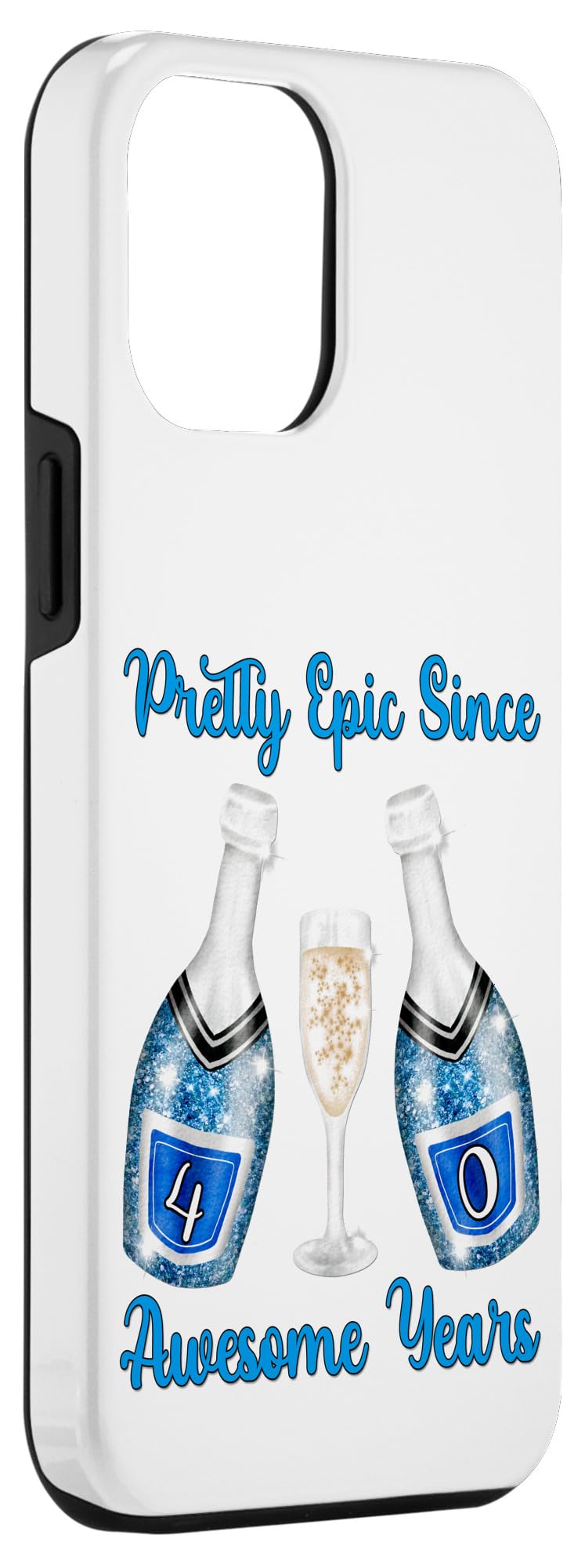 iPhone 13 Pro Max Epic Bling Champagne Decor For Girls White 40th Birthday Case
