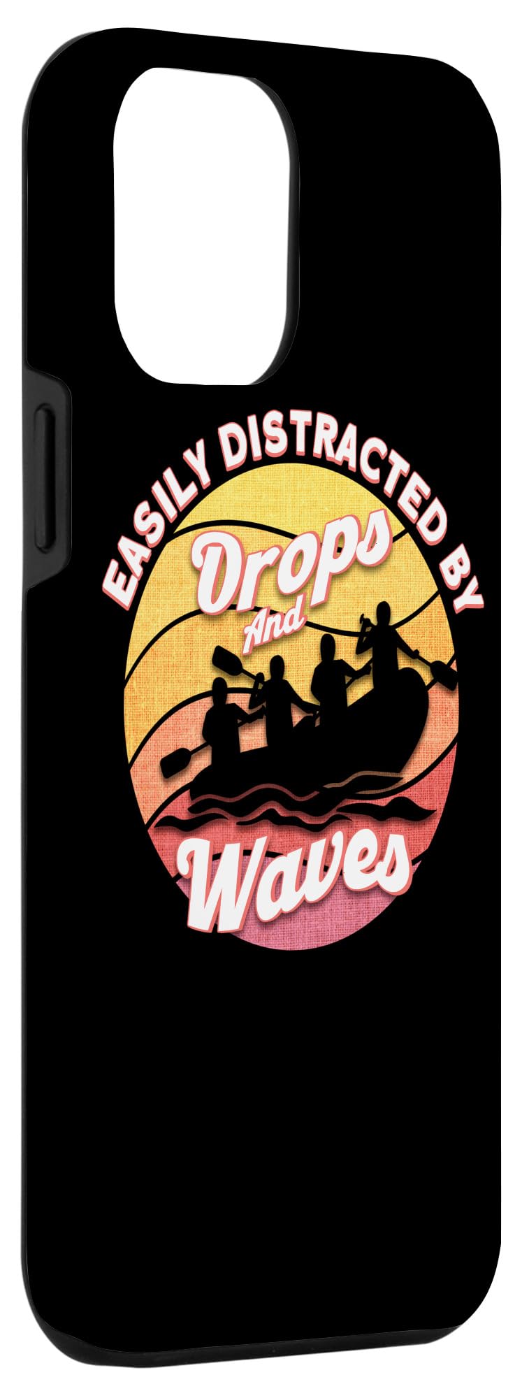 iPhone 13 Pro Max Easily Distracted By Drops And Waves Rafting Case