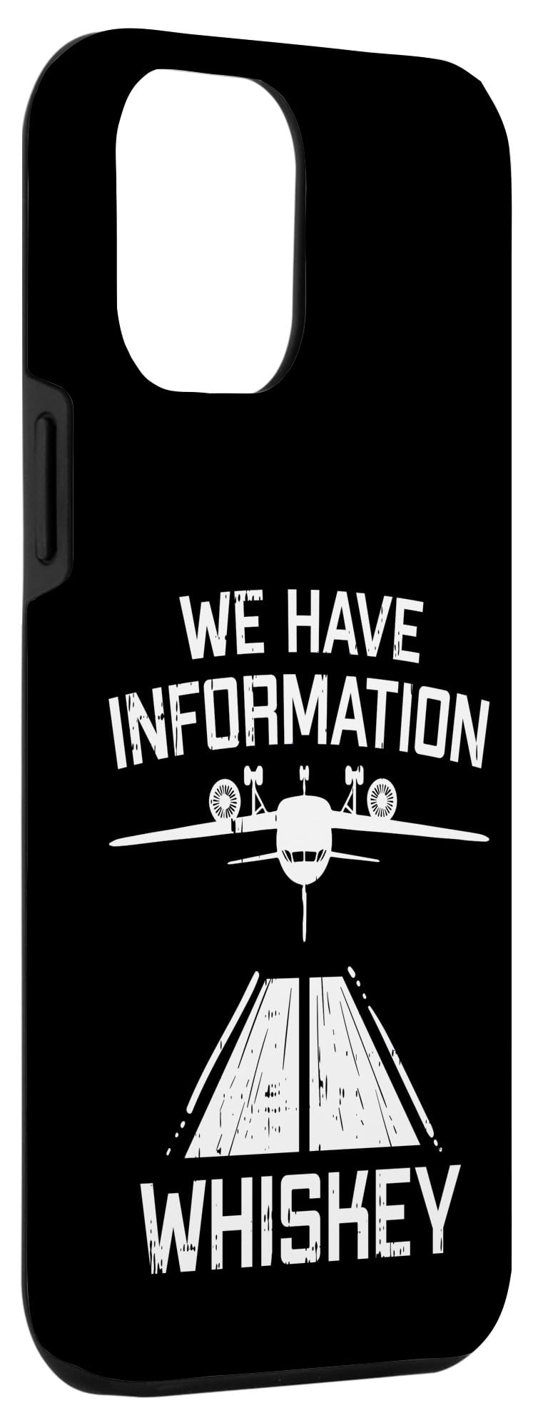 iPhone 15 Pro Max Information Whiskey Funny Aviation Code Humor Pilot ATC Gift Case