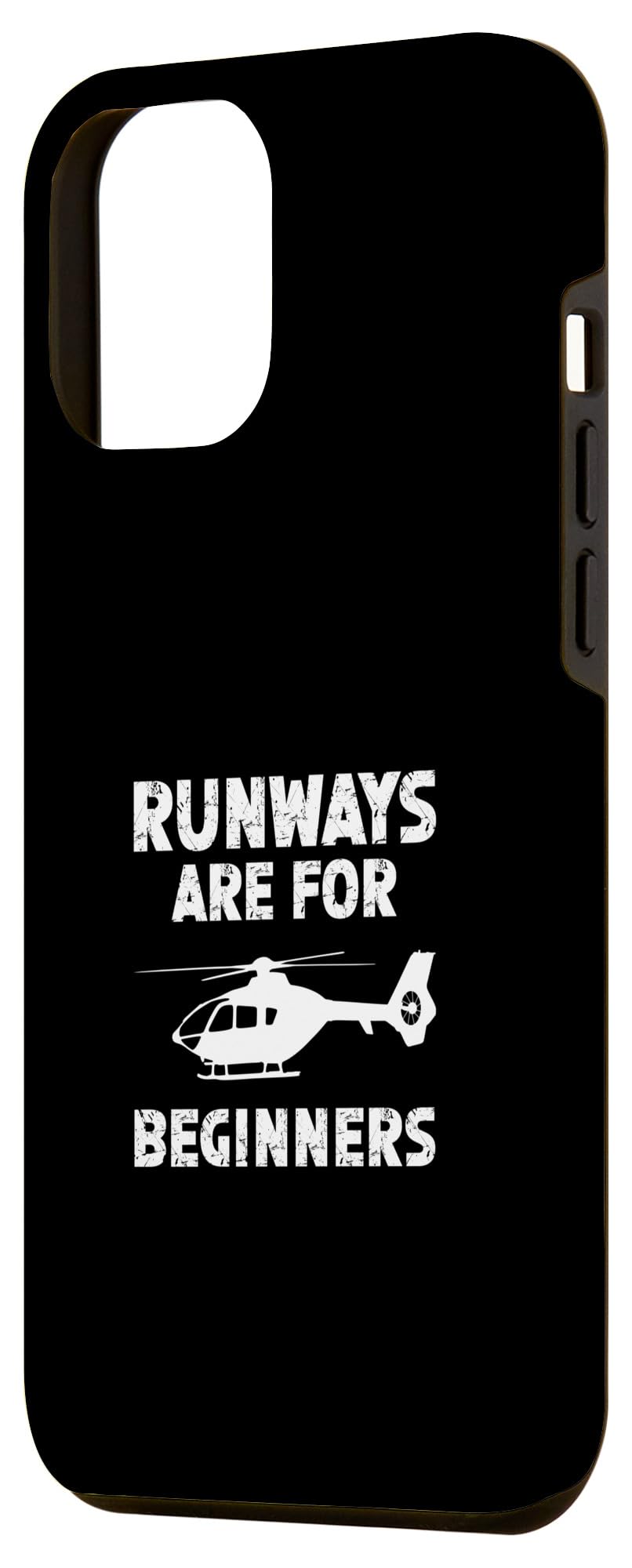 iPhone 14 Pro Max Heli Pilot Men Runways Are For Beginners Helicopter Pilot Case