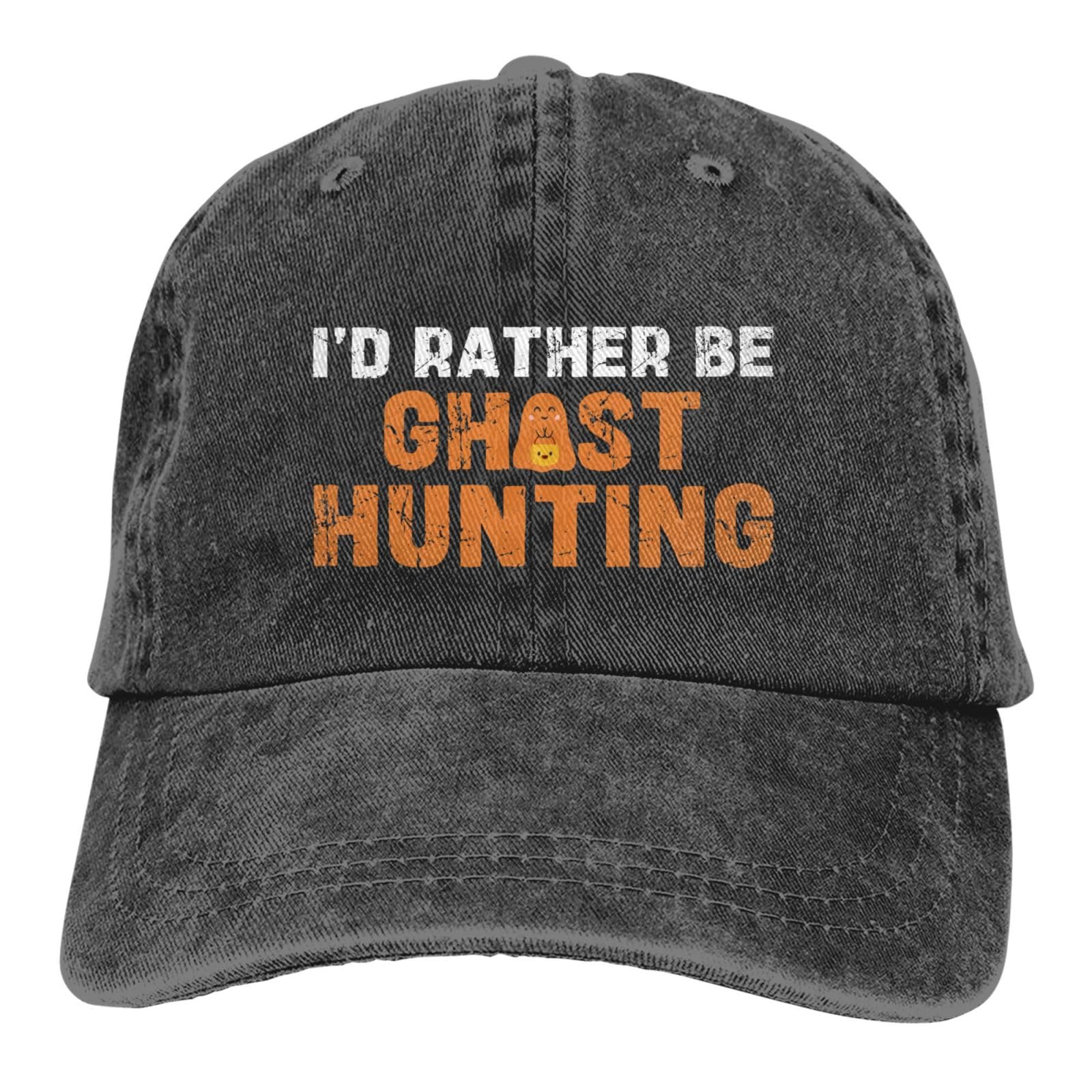 I'd Rather Be Ghost Hunting Hat Xmas Halloween Hat Men Women Baseball Cap Trucker Hat Cowboy Hat Black