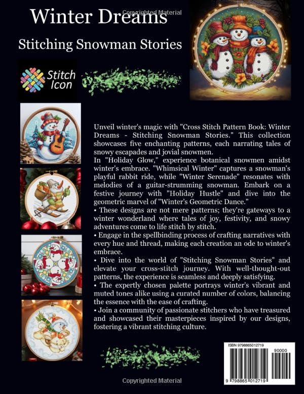Cross Stitch Pattern Book: Winter Dreams - Stitching Snowman Stories: Dive into the Festive Season with Cross Stitch Design Patterns of a ... (Stitch Icon Cross Stitch Pattern Books)