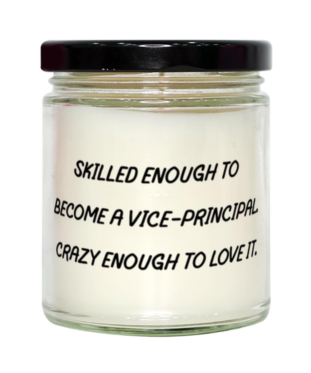 Inspire Vice-Principal Gifts, Skilled Enough to Become a Vice-Principal, Brilliant Scent Candle for Colleagues from Team Leader, School Administrator Gifts, Gifts for School Staff, Teacher