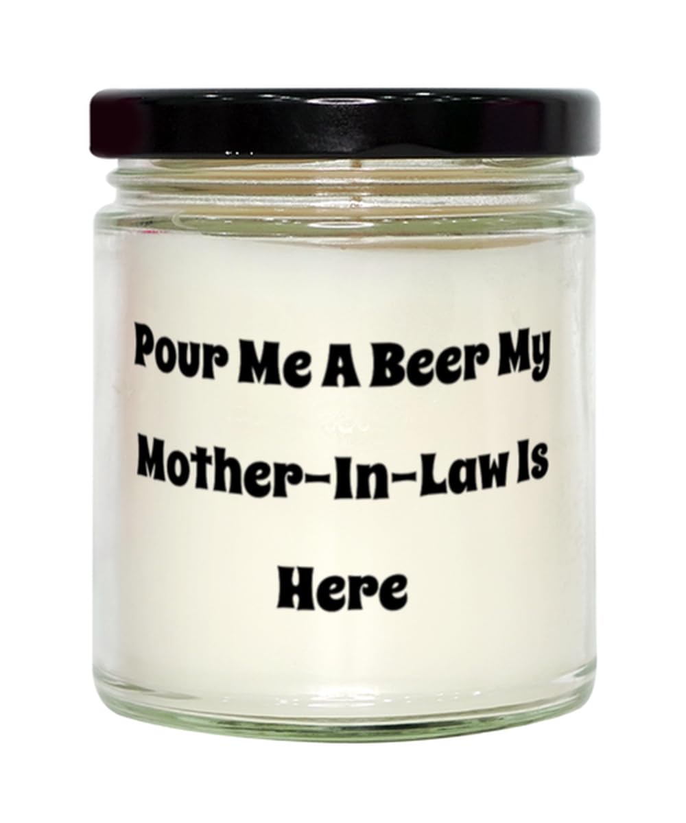 Pour Me A Beer My Mother-in-Law is Here Scent Candle, Mother-in-Law Present from Son, Perfect for Mother, Mother in Law Birthday Gift Ideas, Best Mother in Law Birthday Gifts