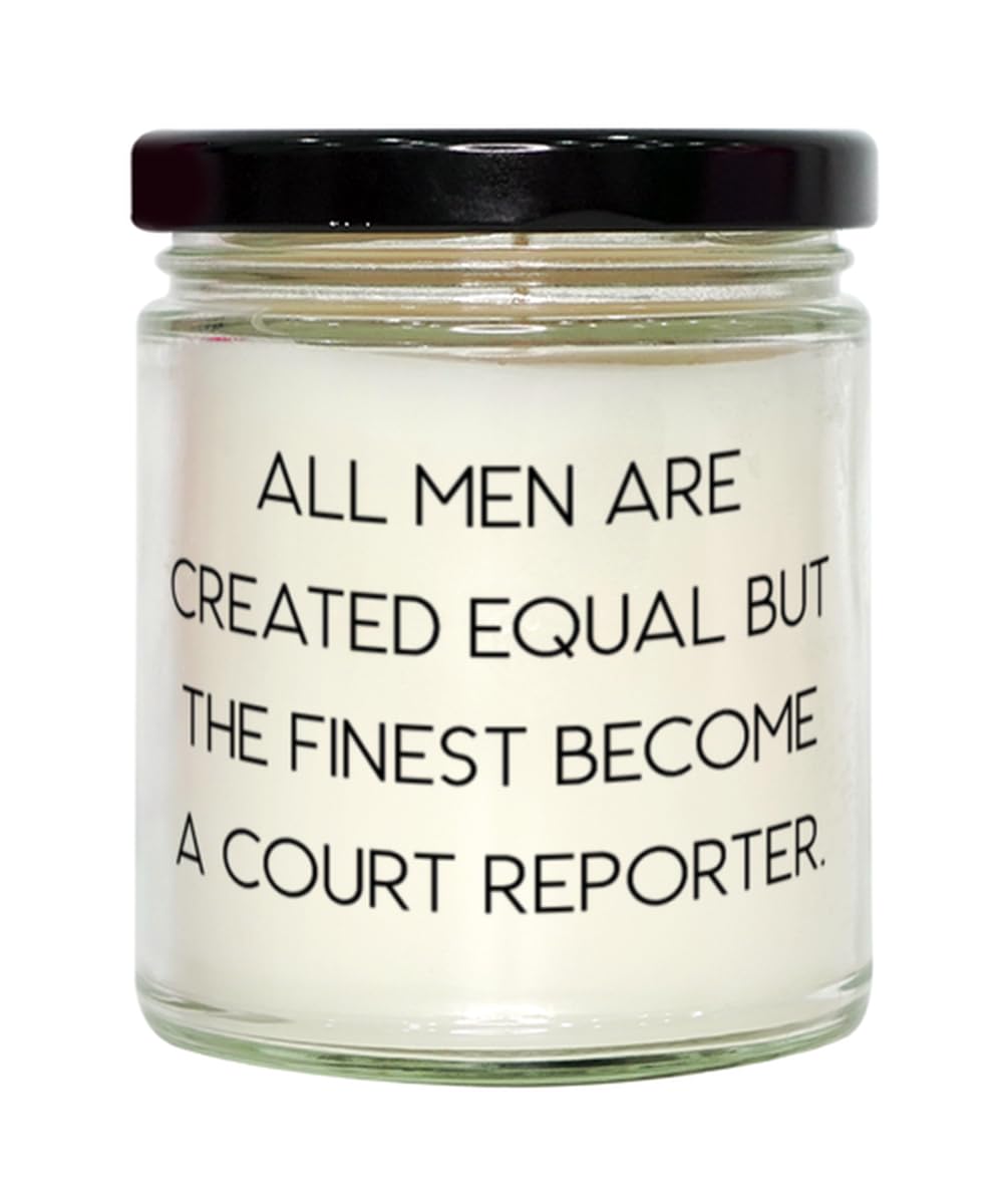 Special Court Reporter Gifts, All Men are Created Equal but The Finest, Birthday Scent Candle for Court Reporter from Friends, Court Reporter Graduation Gifts, Court Reporter Thank You Gifts, Best