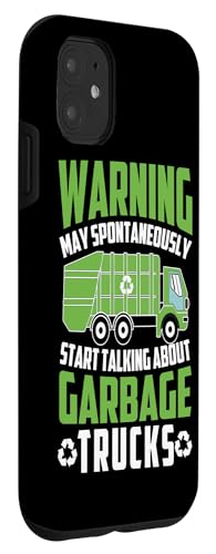 iPhone 11 I Love Talking About Garbage Trucks Waste Recycling Lovers Case