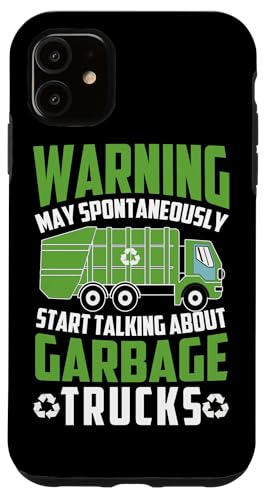 iPhone 11 I Love Talking About Garbage Trucks Waste Recycling Lovers Case