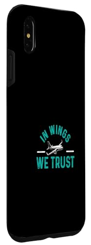 iPhone XS Max Airplane Pilot Funny In Wings We Trust Aviation Case