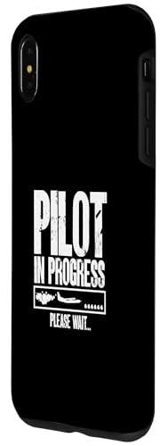 iPhone XS Max Airplane Pilot Funny Pilot In Progress Please Wait Case