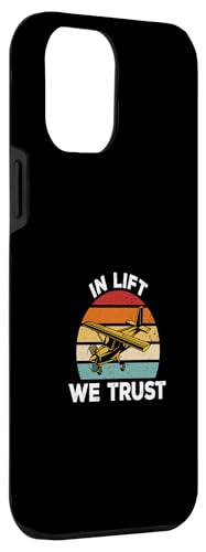 iPhone 14 Pro Max Aviation In Lift We Trust Funny Airplane Pilot Case