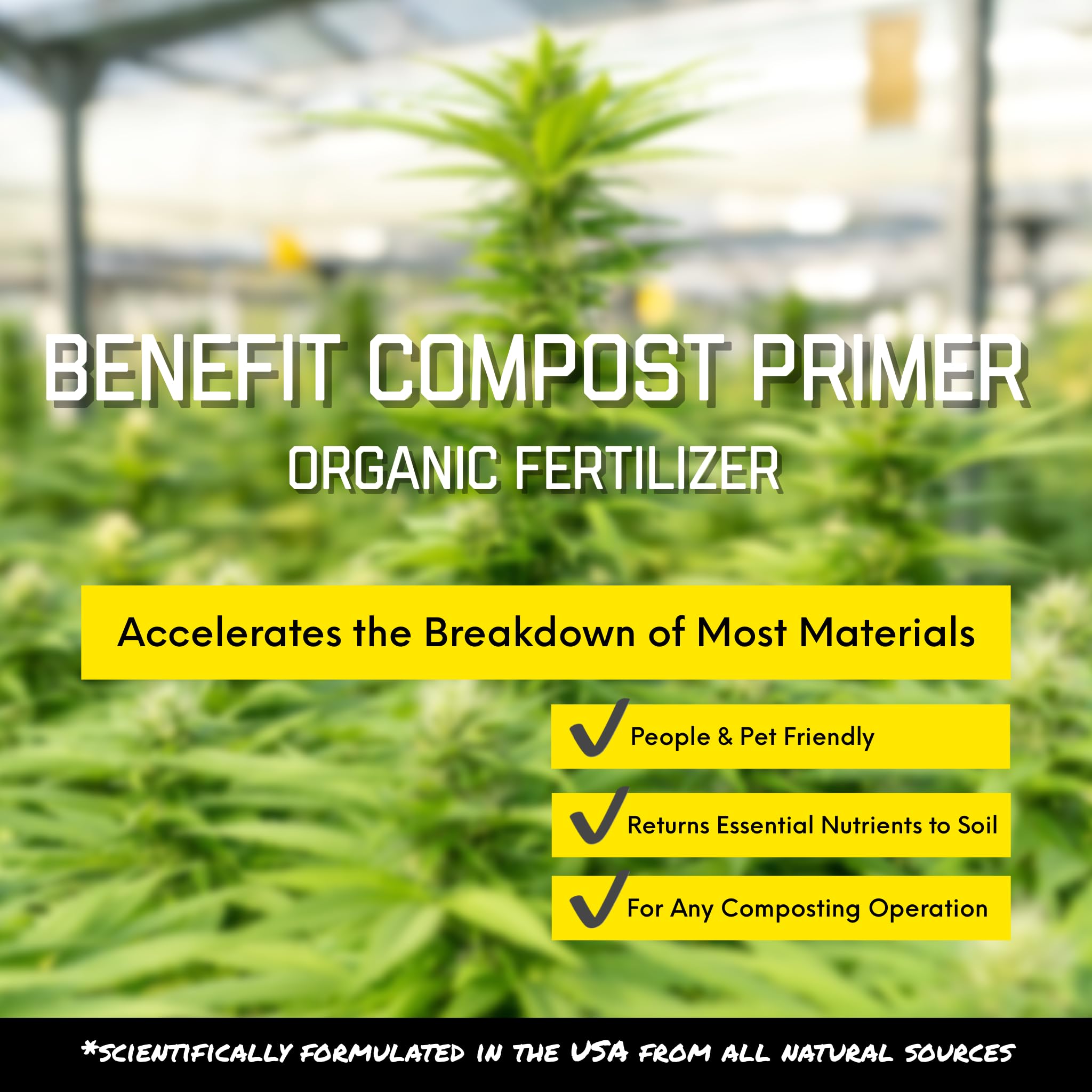 BENEFIT CANN Compost Primer .64 Ounce Organic Fertilizer, Guaranteed Analysis: 1-1-1. Beneficial Soil Microbes & Soil Mycorrhiza, 5 Billion Colony Forming Units/Gran. Use in Any Composting Operation