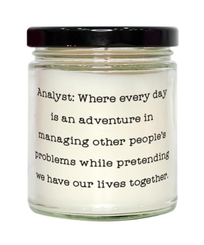 Analyst: Where Every Day is an Adventure in Managing Other People's. Scent Candle, Analyst Present from Boss, Gag for Colleagues, Cool Analyst Gifts, Unique Analyst Gifts, Best Analyst Gifts,