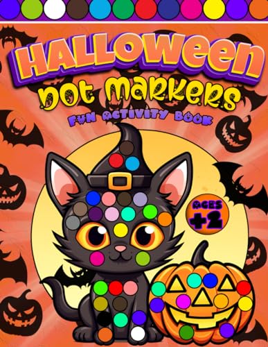 Halloween Dot Marker Coloring Book: Preschool Activity Book For Toddlers Ages +2