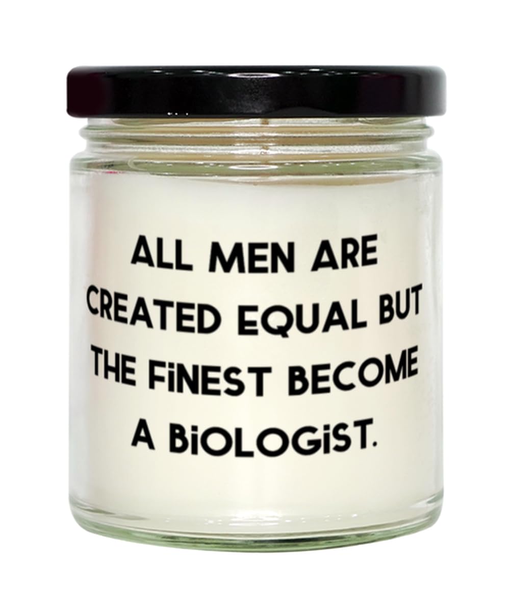 Unique Biologist Gifts, All Men are Created Equal but The Finest Become a, Birthday Scent Candle for Biologist from Team Leader, Cheap Biologist Gifts Under, Inexpensive Biologist Gifts, Affordable