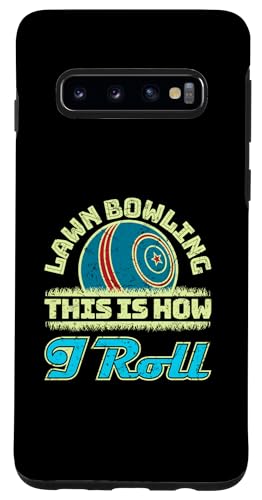 Galaxy S10 Funny Lawn Bowling Bowls Men Women Case