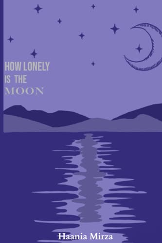 How Lonely is the Moon