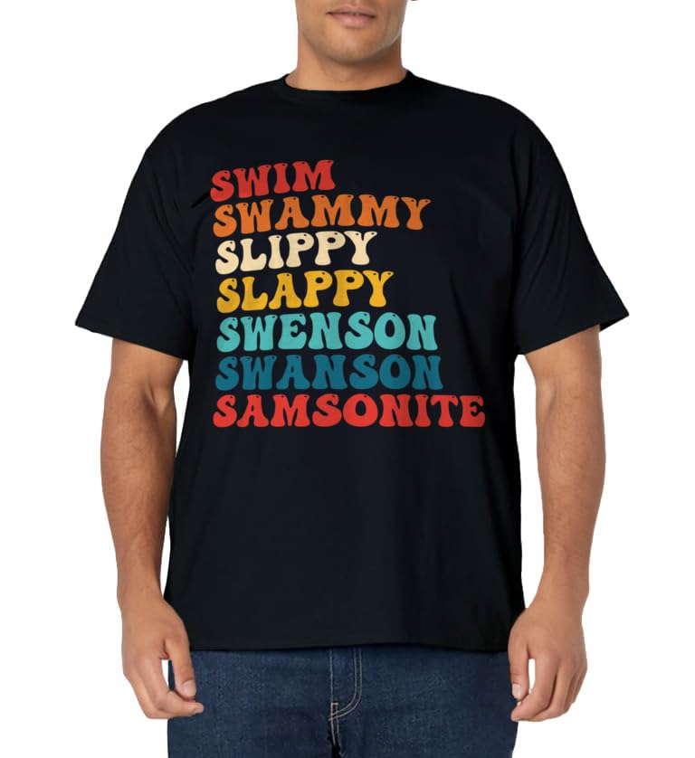 Swim Swammi Slippy Slappy Swenson Swanson Samsonite Vintage T-Shirt
