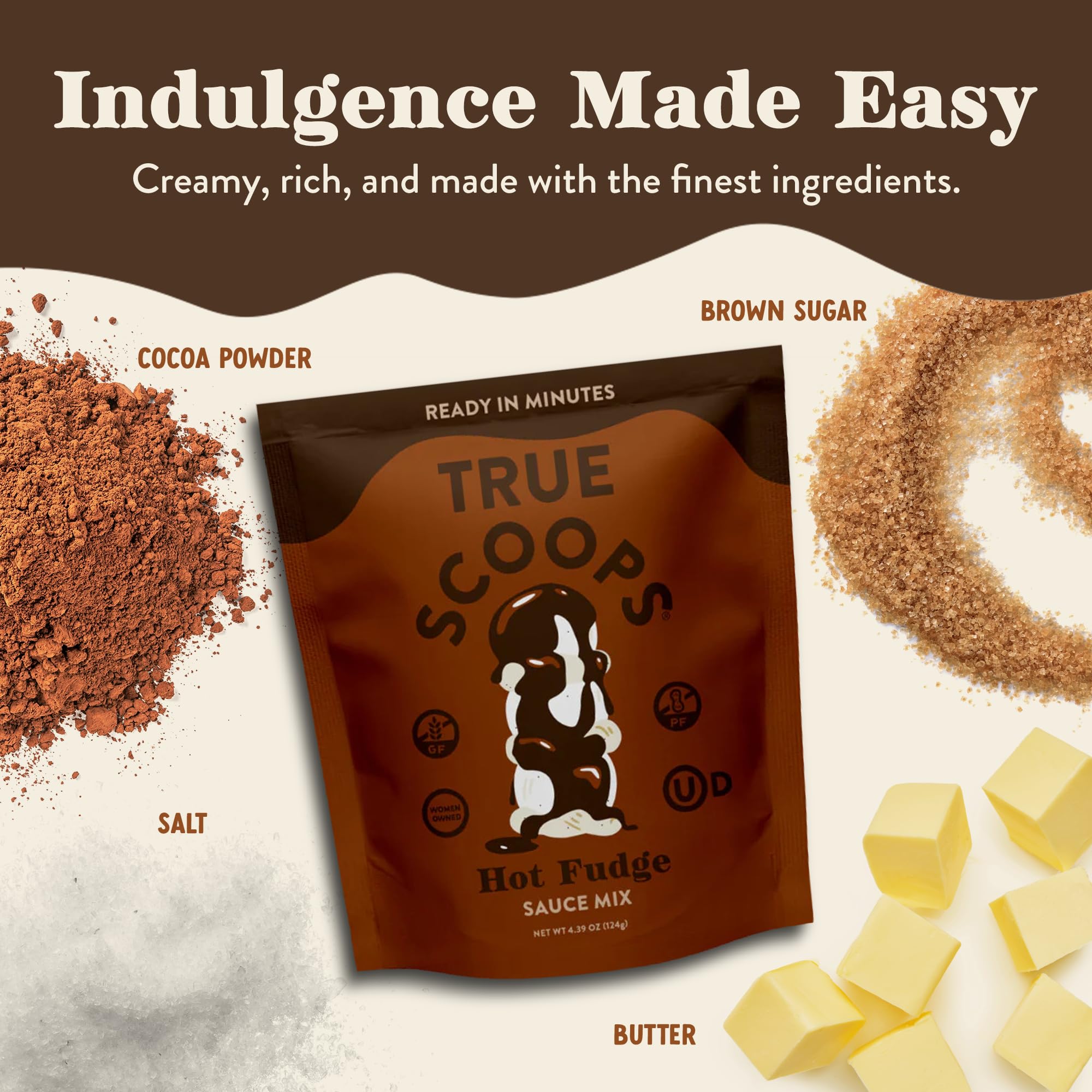 True Scoops Beginner's Pack - Chocolate Ice Cream Mix & Salted Butterscotch Sauce Mix. Add One Ingredient - Half & Half! Makes 1 Pint of Ice Cream And 1 Cup of Sauce. Women-Owned, Gluten-Free, Peanut-Free, and Kosher.