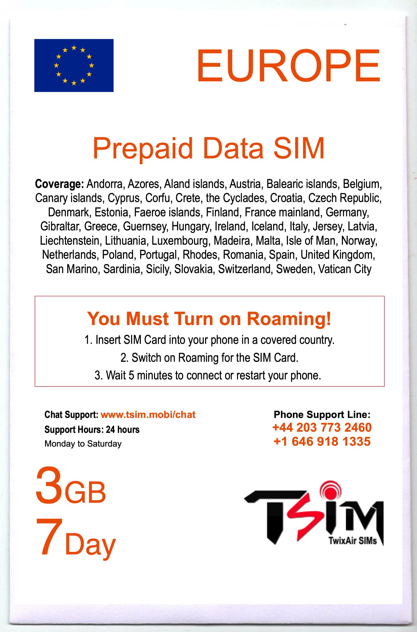 TSIM Europe Data SIM Card | 5G Prepaid | 50+ Destinations | Austria, Belgium, France, Germany, Italy, Spain, Switzerland, Sweden, UK (3GB / 7days)