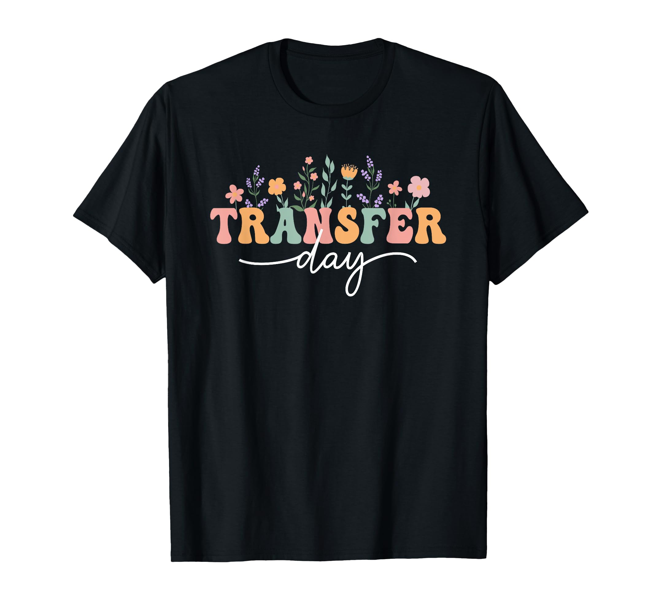Transfer Day IVF Flowers IVF Transfer Day Couple T-Shirt