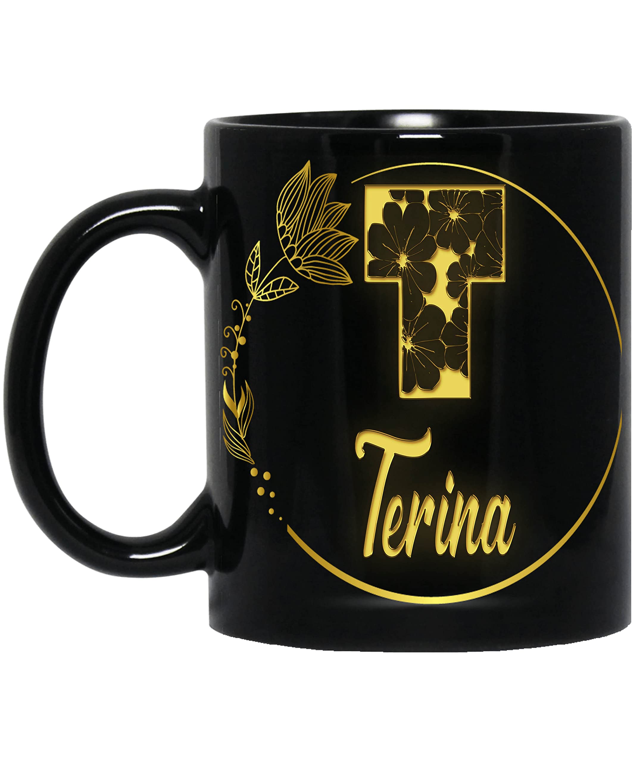 Coffee Mug Personalized Terina Name & Initial Letter Monogram Floral Alphabet Mug Golden Flowers Custom Black Coffee Cup, Gift for Her Mom Coworker Sister, Wife, Girl 11oz Black Mug 627776