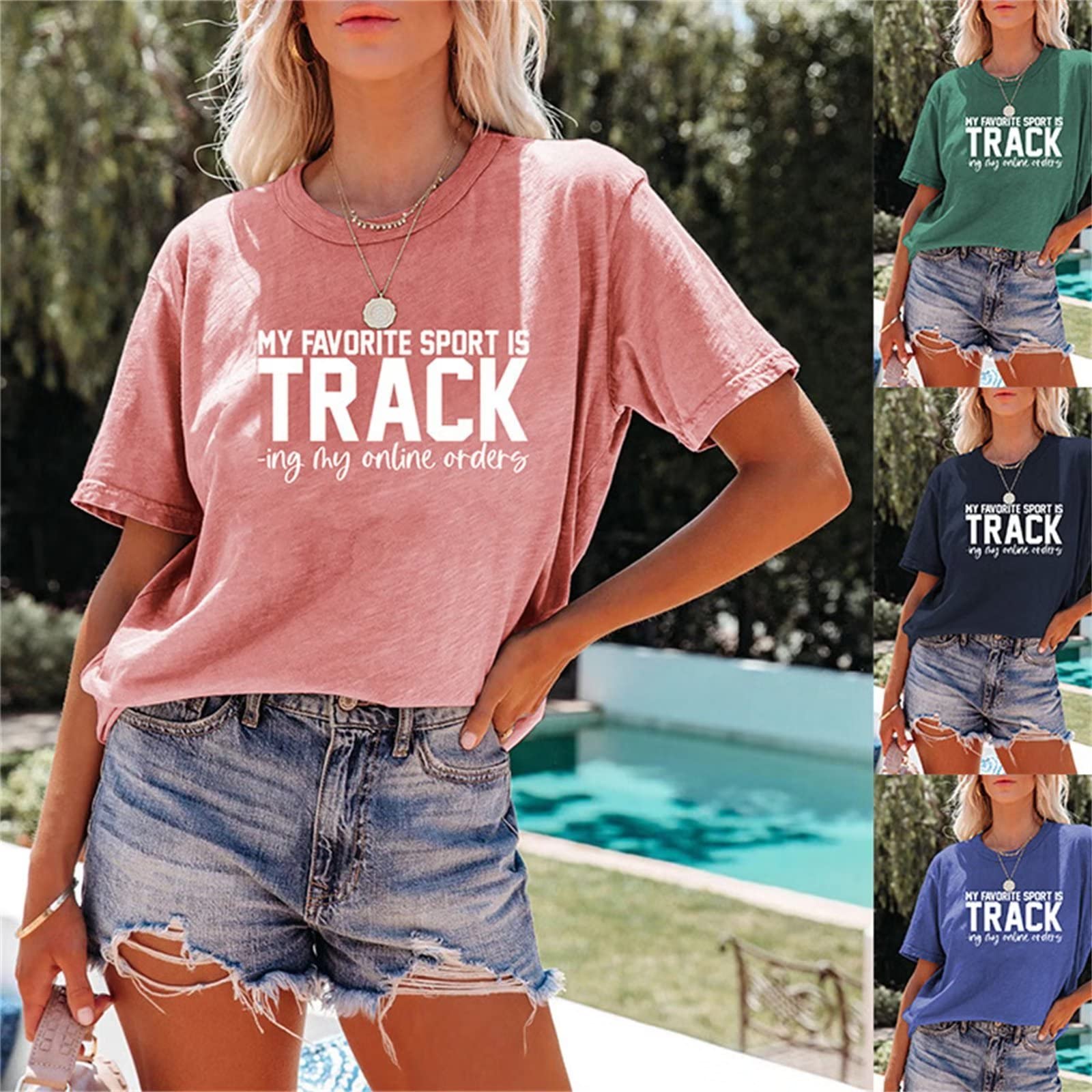 Funny Short Sleeve Shirts for Women Graphics Tees My Favorite Sport is Track -ing My Online Orders Cute Letter Tshirt Tops