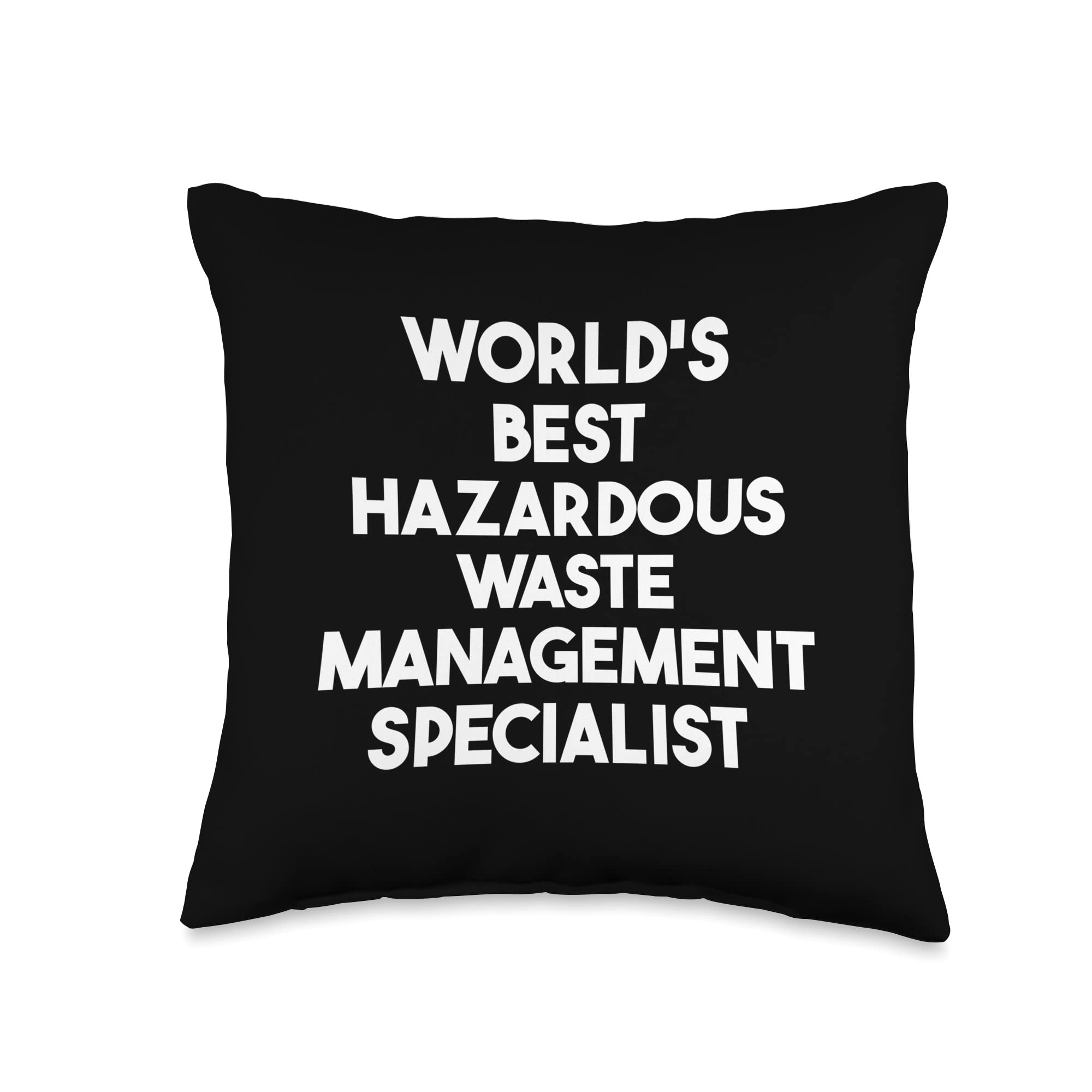 World's Best Hazardous Waste Management Specialist Throw Pillow