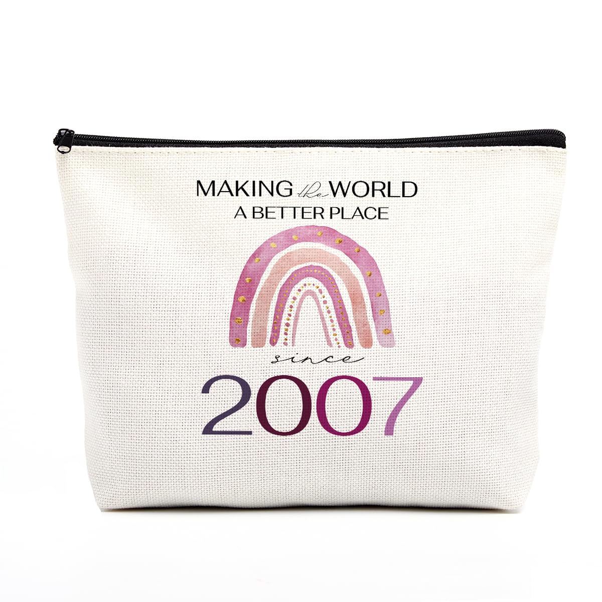 18th Birthday Gifts for Makeup Bag 18th Birthday Decorations Boho Rainbow Birthday Gifts from Mom for 18 Year Old Women Her Making The World A Better Place Since 2007