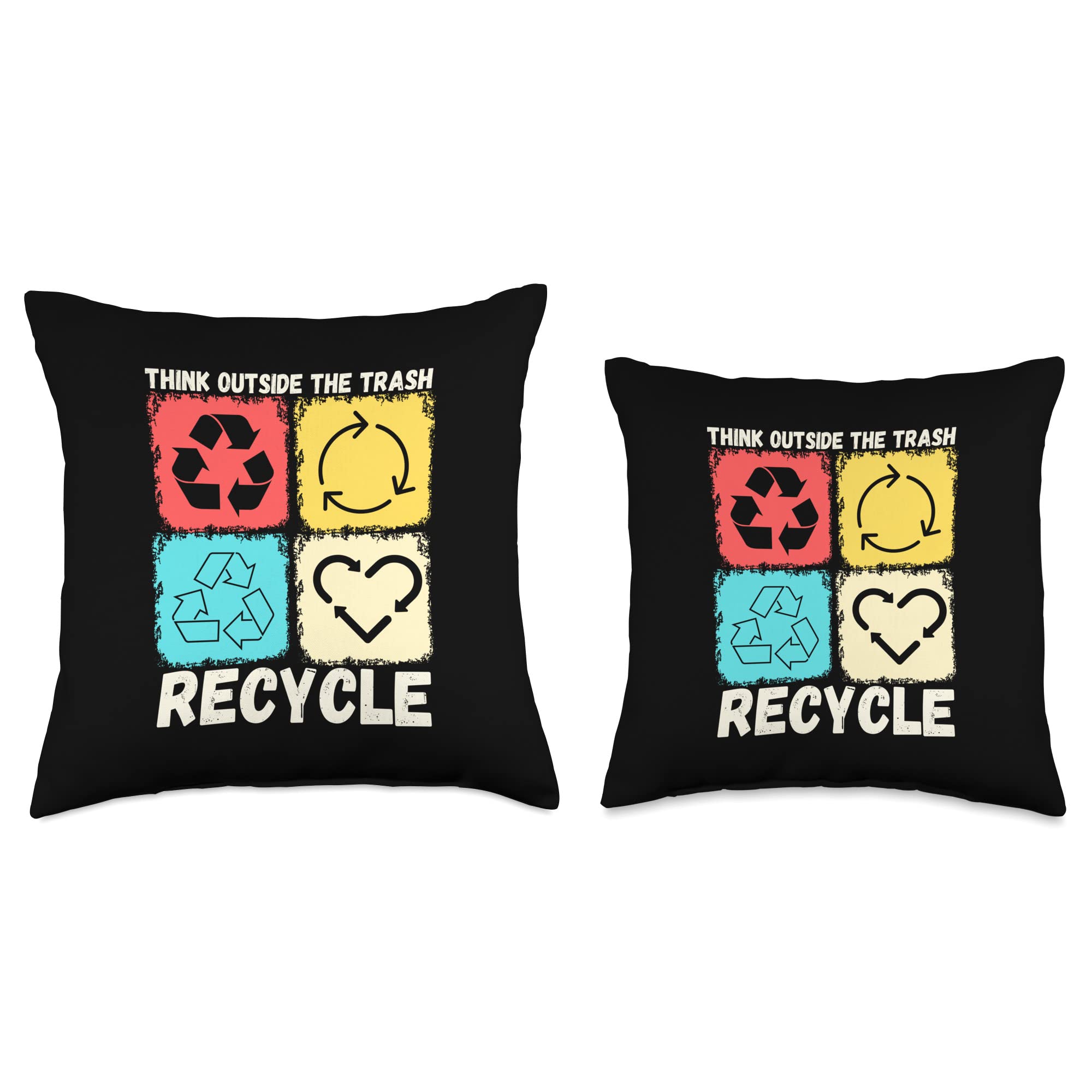 Think Outside The Trash Recycle Waste Management Throw Pillow
