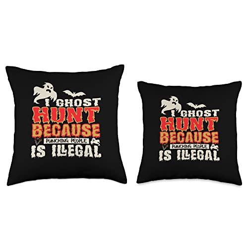 I Ghost Hunt Punching People Illegal Ghost Hunter gear Throw Pillow