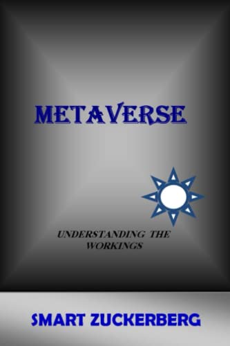 Metaverse: Understanding the workings