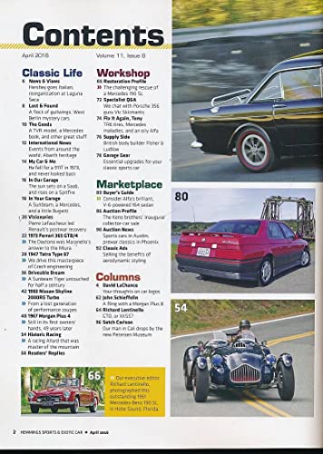 Sports & Exotic Car: The Restoration of a190 SL to a Concourse Standout ; A 1967 Morgan Plus 4 still in Its Owner's Hands After 49 Years ; A Racing Allard A 1973 Ferrari 365 GTB/4 ; A Sunbeam Tiger Untouched for Half a Century ; 1983 Nissan Skyline 2000RS