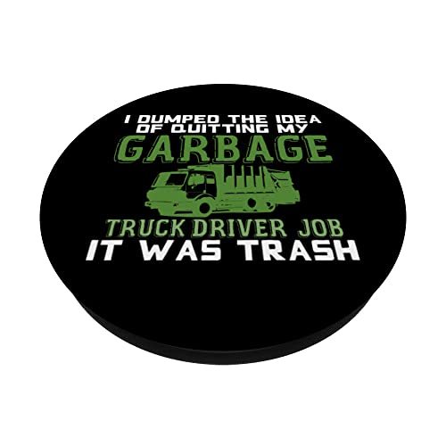 Garbage Truck Driver Joke Trucks Recycling Waste Bin RCV PopSockets Swappable PopGrip