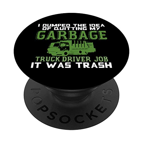 Garbage Truck Driver Joke Trucks Recycling Waste Bin RCV PopSockets Swappable PopGrip