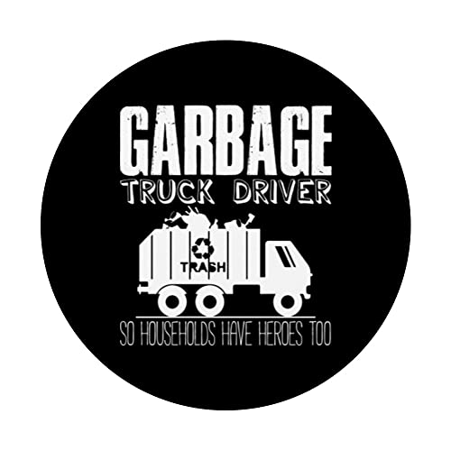 Garbage Truck Driver Joke Trucks Recycling Waste Bin RCV PopSockets Swappable PopGrip