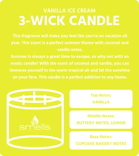 Smells - Premium Soy Wax Round Jar Scented Candle 16oz. - 100% Cotton 3-Wicks - Fragrance That Eliminates Home and Office Odors: Food, Pets, Smoke and Others (1-Pack, Vanilla Ice Cream)