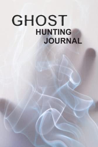 Ghost Hunting Journal
