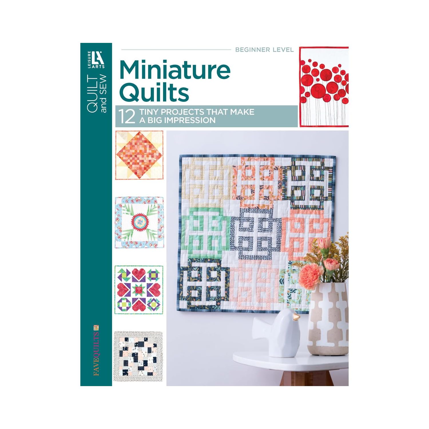 Leisure Arts Quilt and Sew Miniature Quilts Quilting Book, Quilting Books, Quilt Books, Patterns for Quilting, Patterns, Books and Patterns, Pattern Books