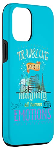 iPhone 12 Pro Max Traveling tends to magnify all human emotions, quote Case