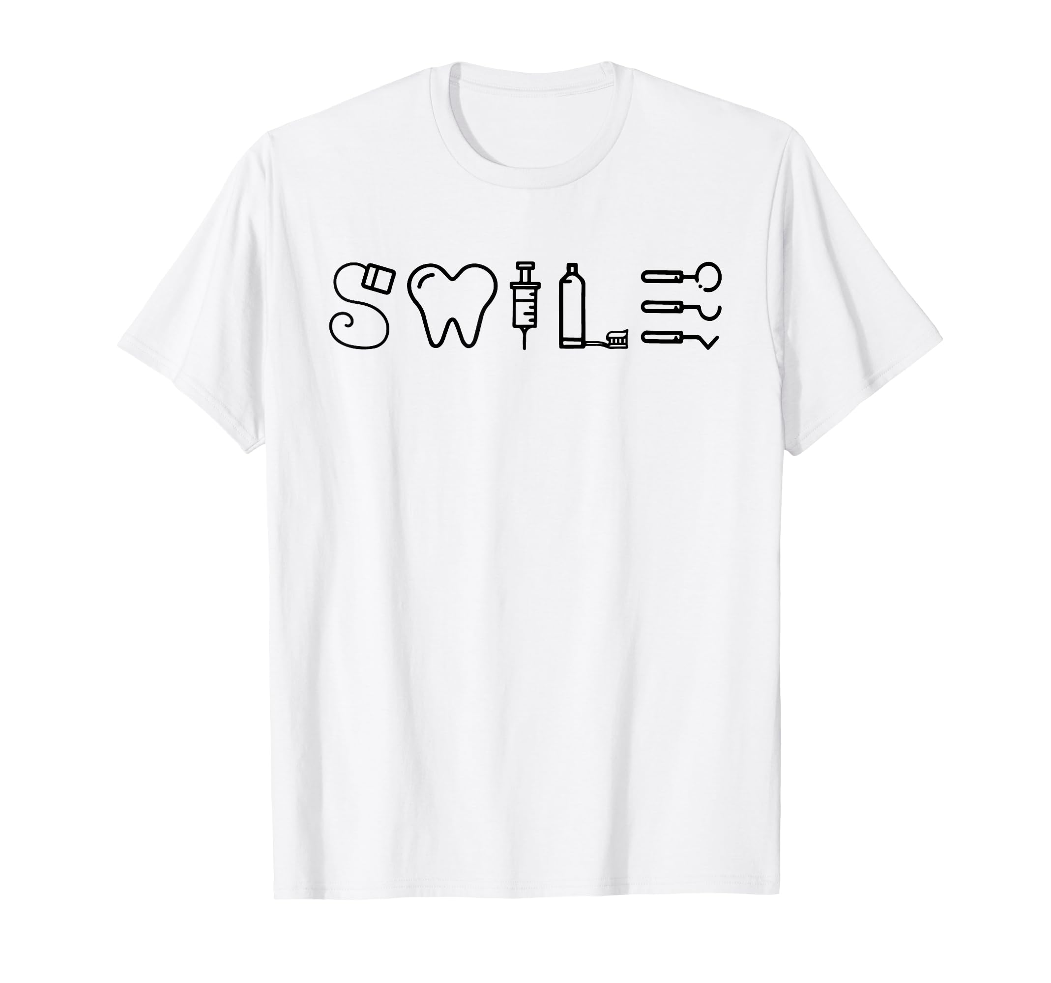 Dentist Smile Teeth Dental Hygienist Funny Dentist T-Shirt