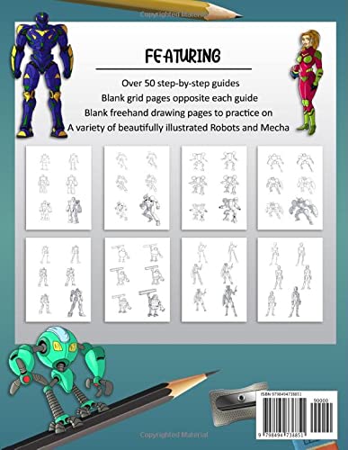 How To Draw Robots and Mecha: A Step by Step Drawing Book and Sci Fi gift for young artists