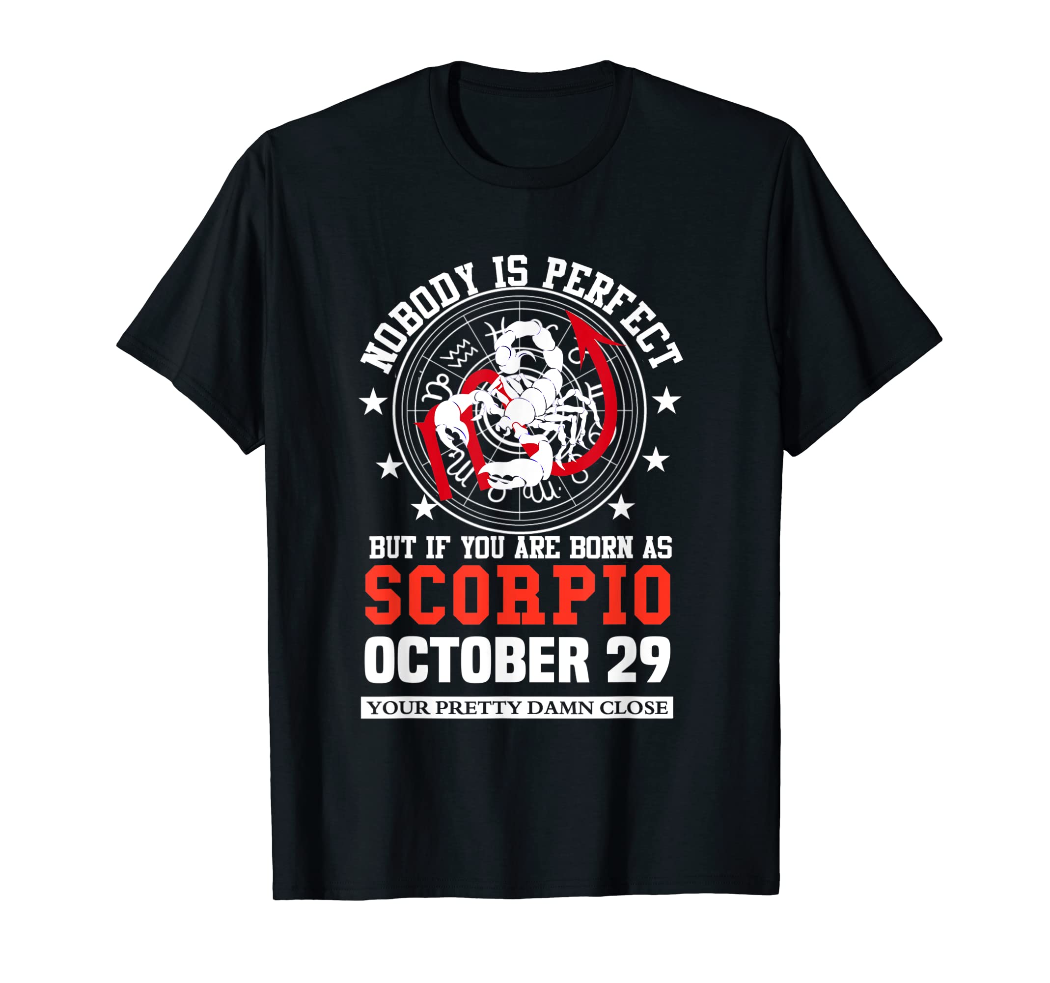 Scorpio Sign October 29 Zodiac Astrology Star Horoscope T-Shirt