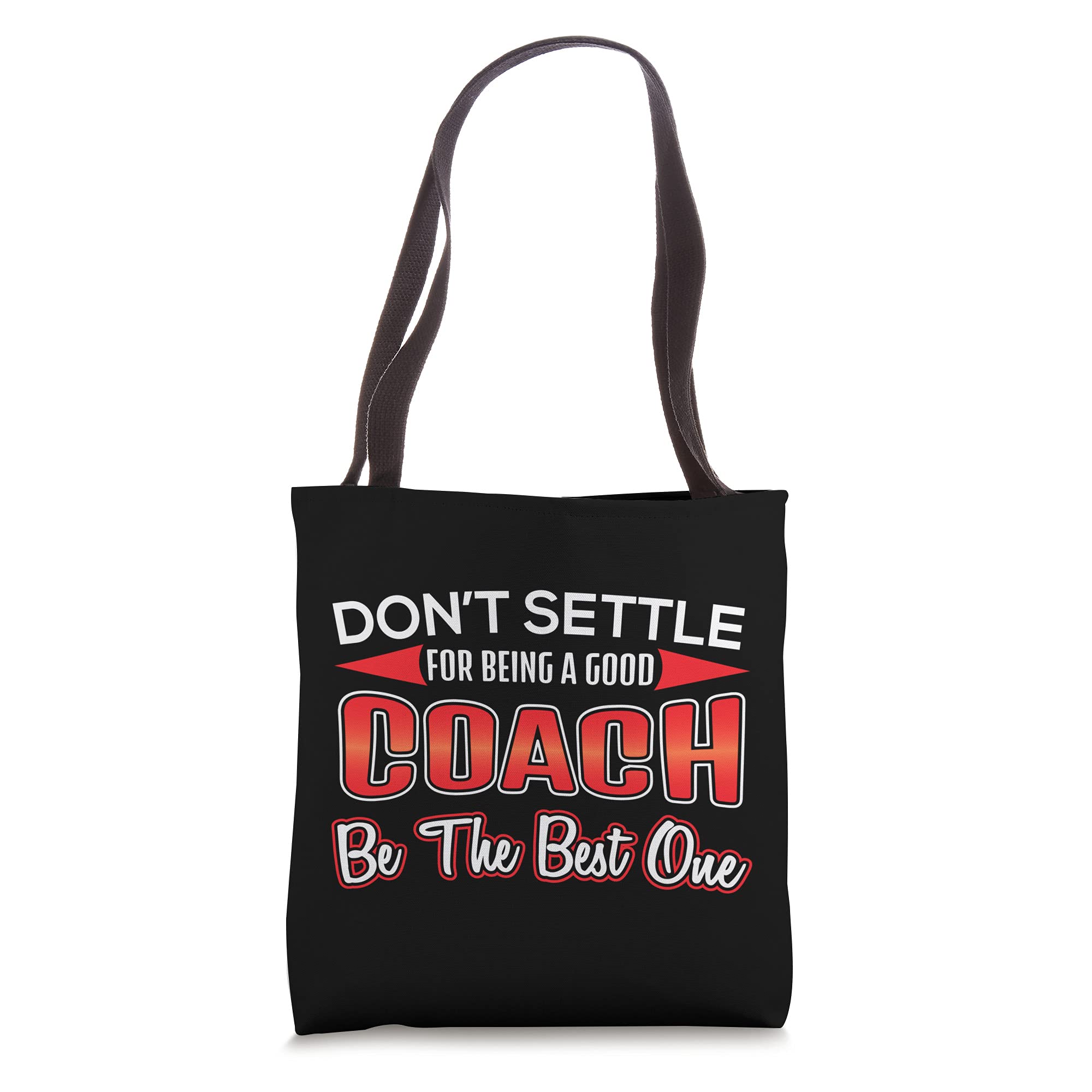 The Best Coach Quote Tote Bag
